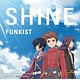 CD FUNKIST / SHINE テイルズ盤（初回限定生産）PSP「テイルズ オブ ザ ヒーローズ ツインブレイヴ」OP＆ED収録-amiami.jp-あみあみオンライン本店-